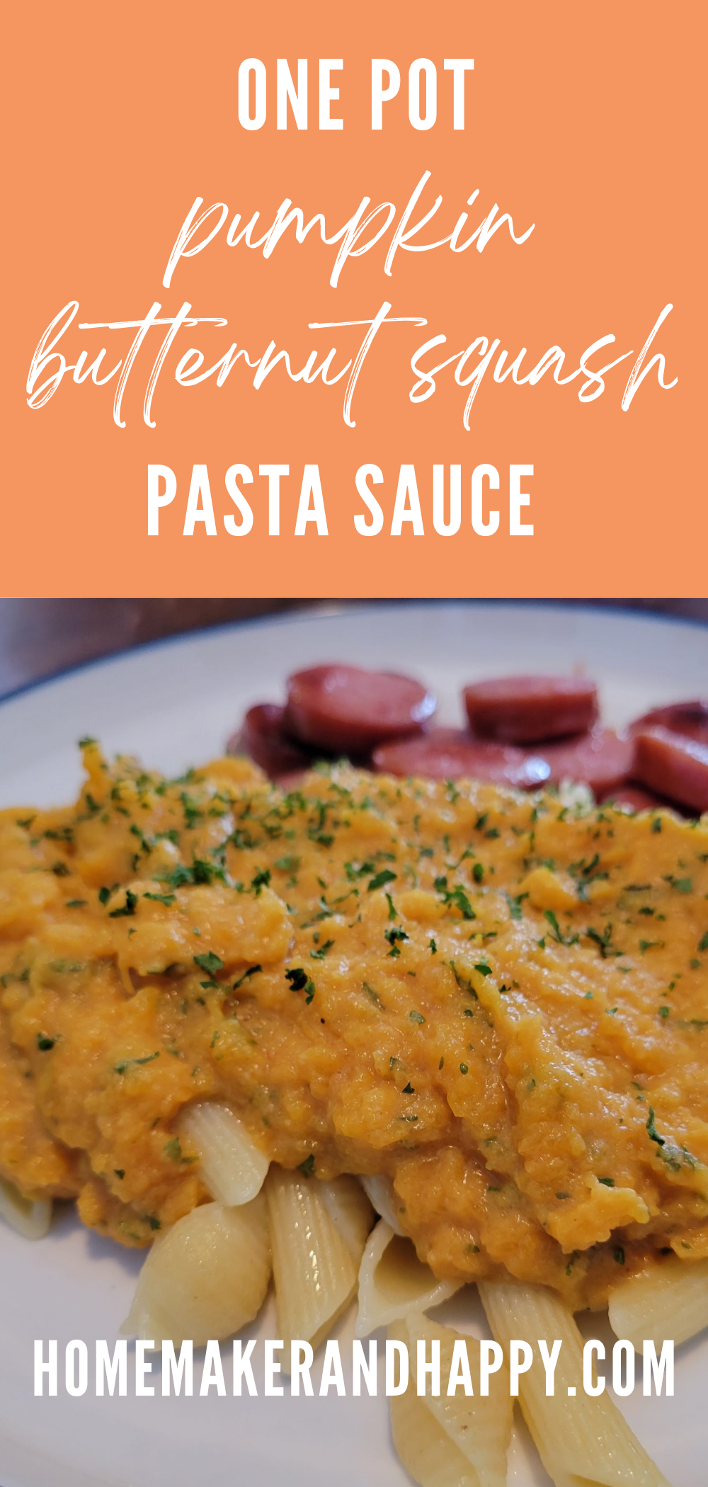 One Pot Pumpkin Butternut Squash Pasta Sauce - Homemaker and Happy