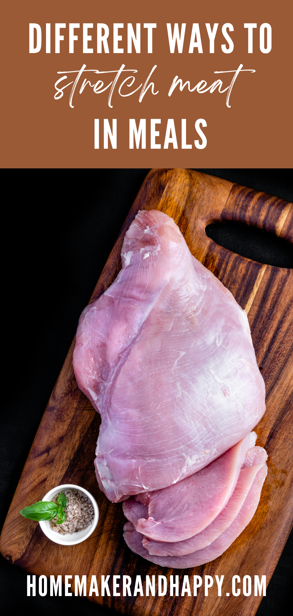 8 Ways to Save Money and Stretch Meat in Meals - Homemaker and Happy