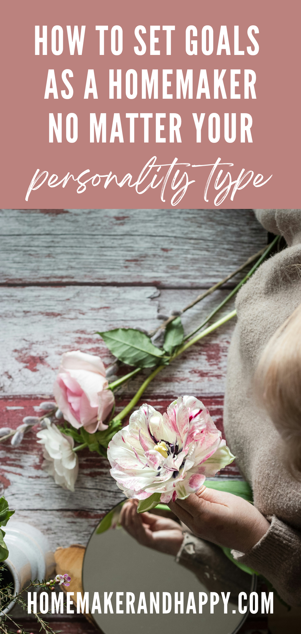 How to Set (and Achieve) Goals as a Homemaker - Homemaker and Happy
