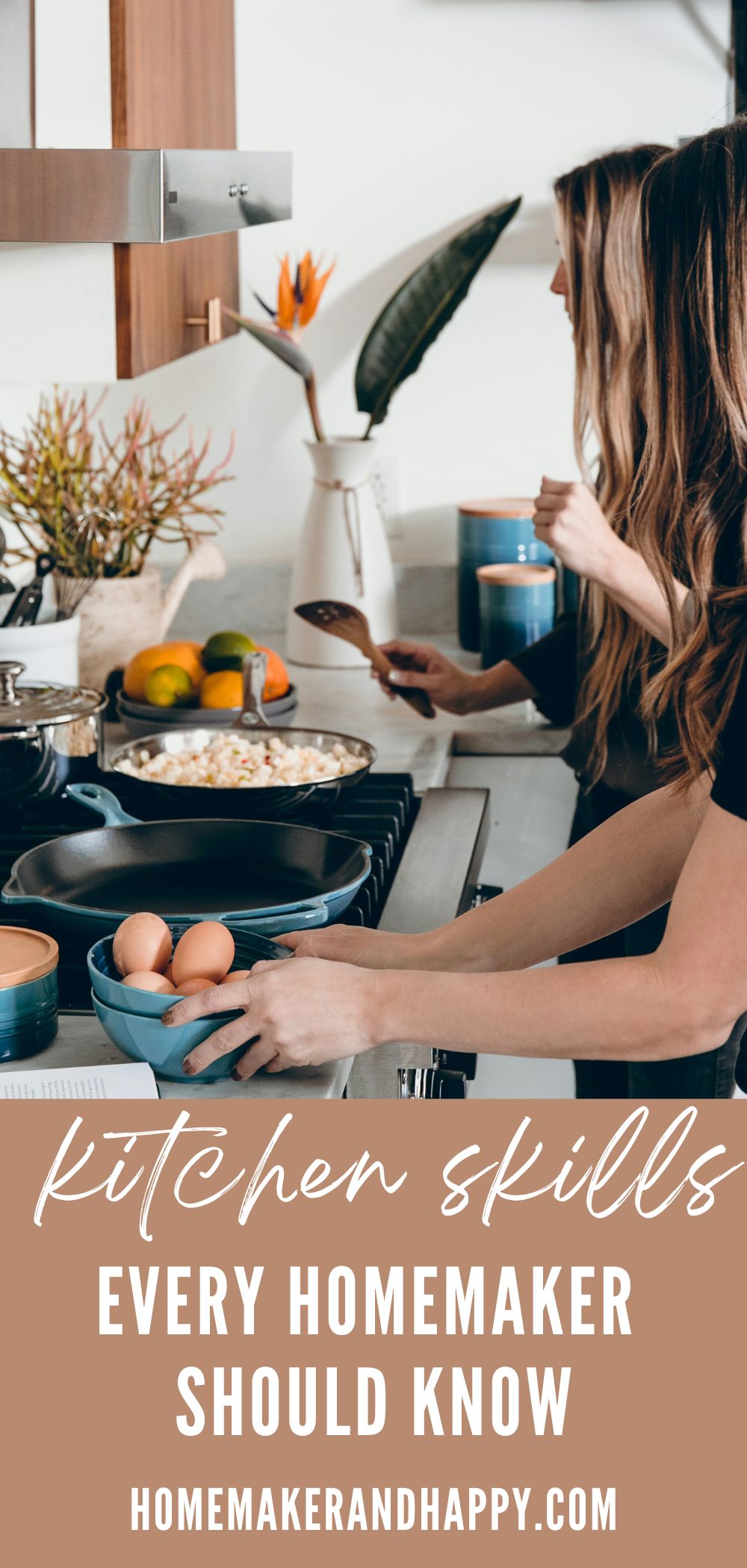 20 Kitchen Skills Every Homemaker Should Know - Homemaker and Happy