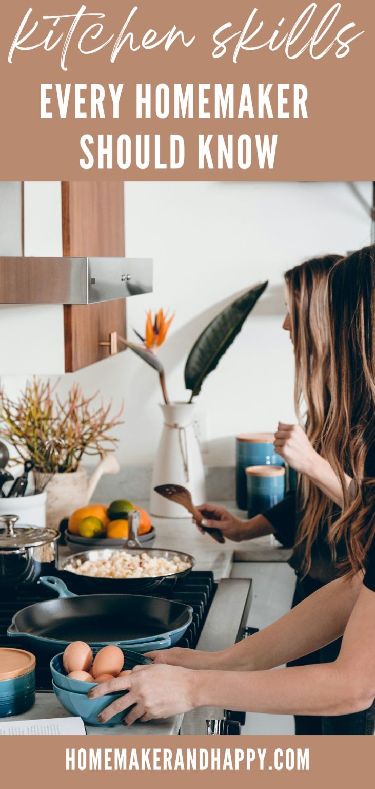20 Kitchen Skills Every Homemaker Should Know - Homemaker and Happy