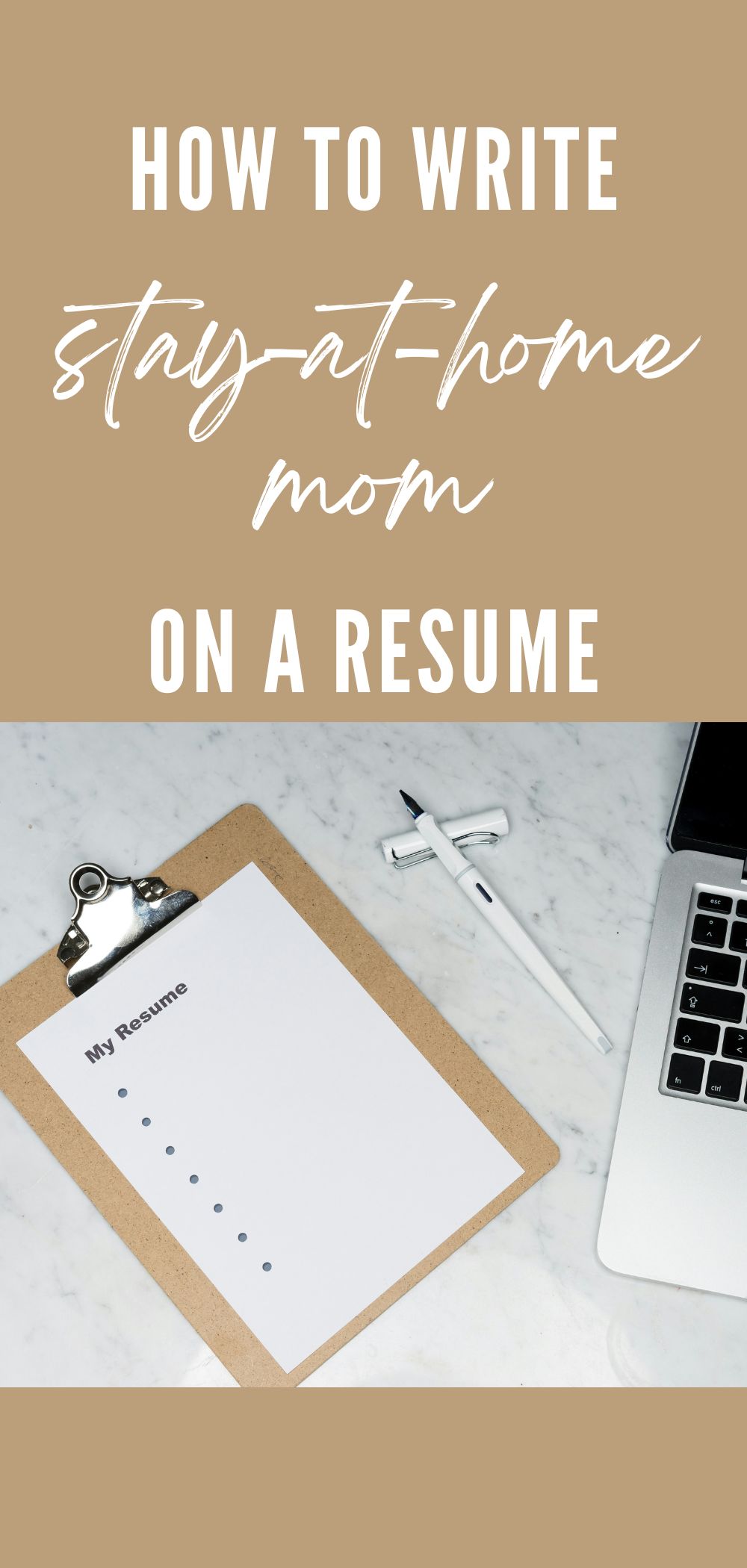 How to Write Stay-At-Home Mom (or Parent) on a Resume - Homemaker and Happy